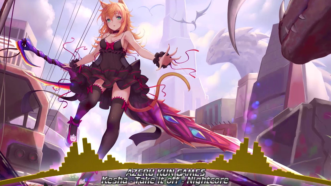 kesha - Take it off - Nightcore - YouTube