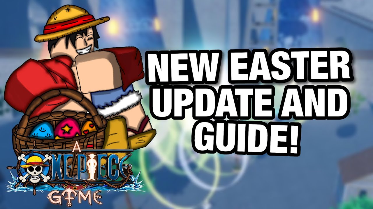 [AOPG] EASTER UPDATE IN A ONE PIECE GAME! (Easter Raid Guide/Location ...