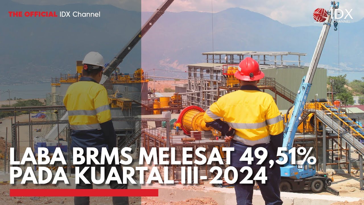 Laba BRMS Melesat 49,51% pada Kuartal III-2024 | IDX CHANNEL - YouTube