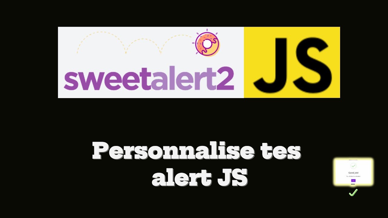 Sweetalertjs Tutoriel Très Facile Debutant Youtube