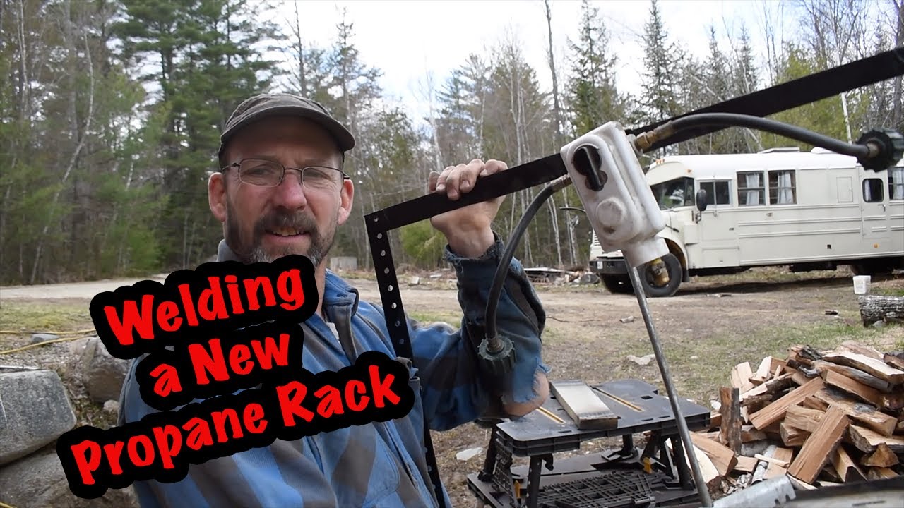 Welding a New Propane Rack for the Skoolie - YouTube
