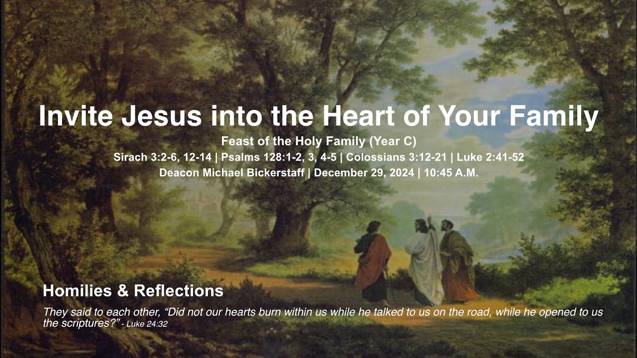 Invite Jesus into the Heart of Your Family - Deacon Michael Bickerstaff ...