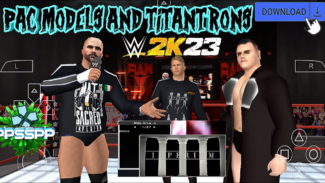 WWE Imperium Pac Models and Titantron 2023 for 2K23/SVR 2011 PPSSPP ...