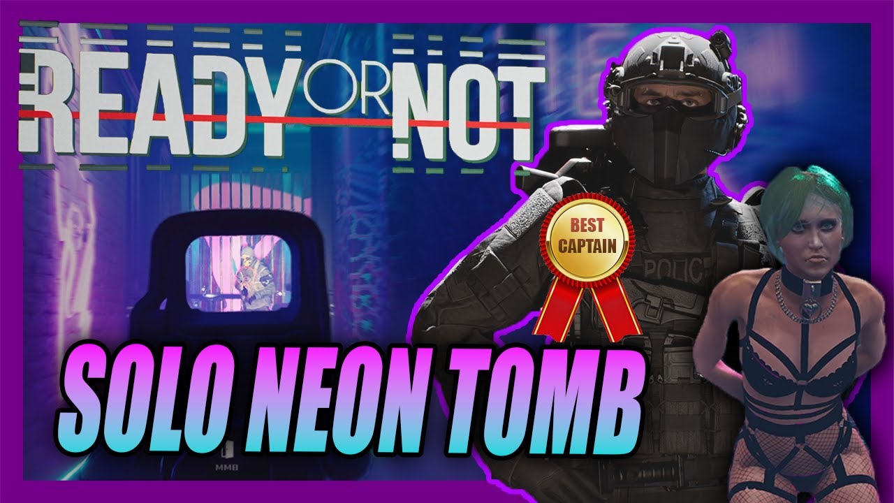 Raid Into NEON TOMB! | Ready Or Not #gaming #raid - YouTube