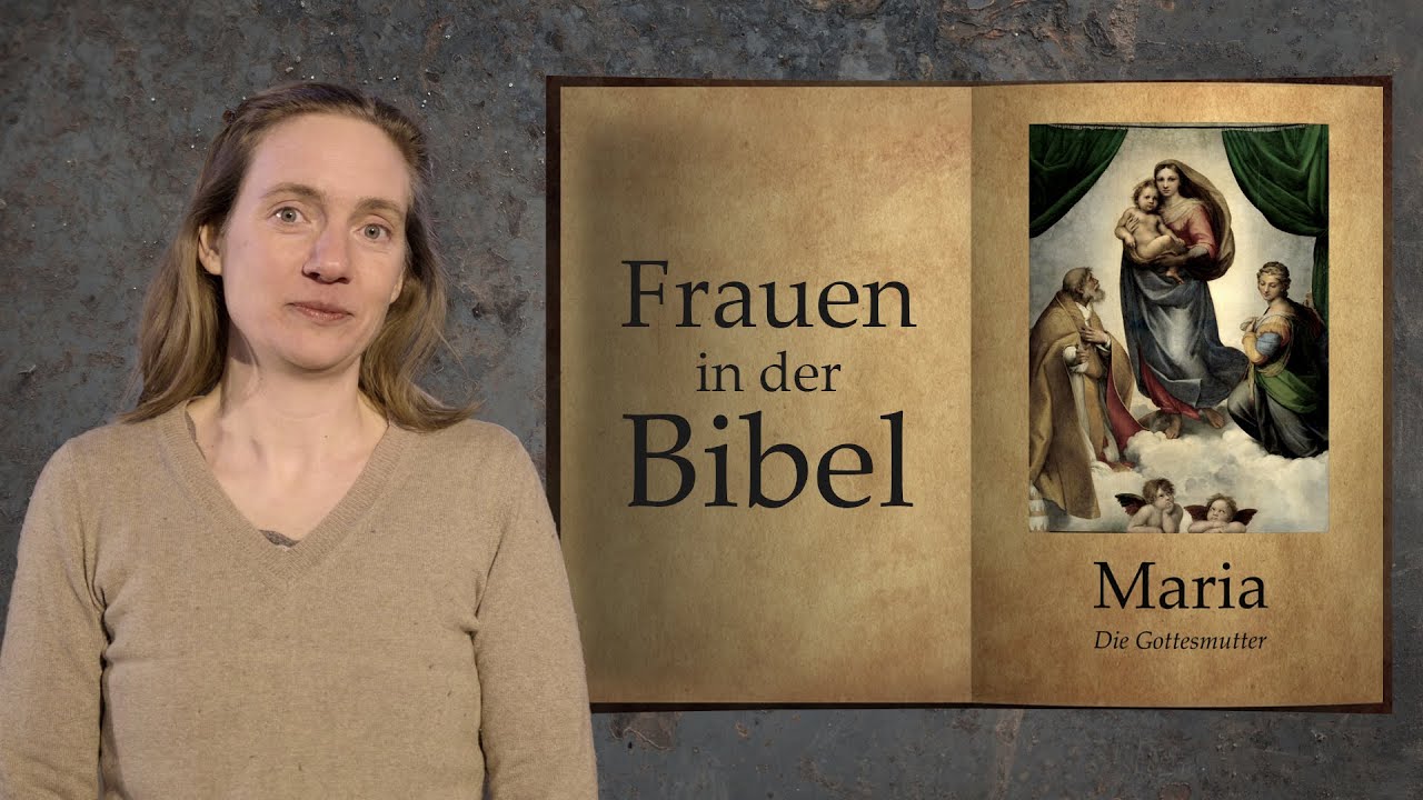 Maria - Frauen in der Bibel - YouTube