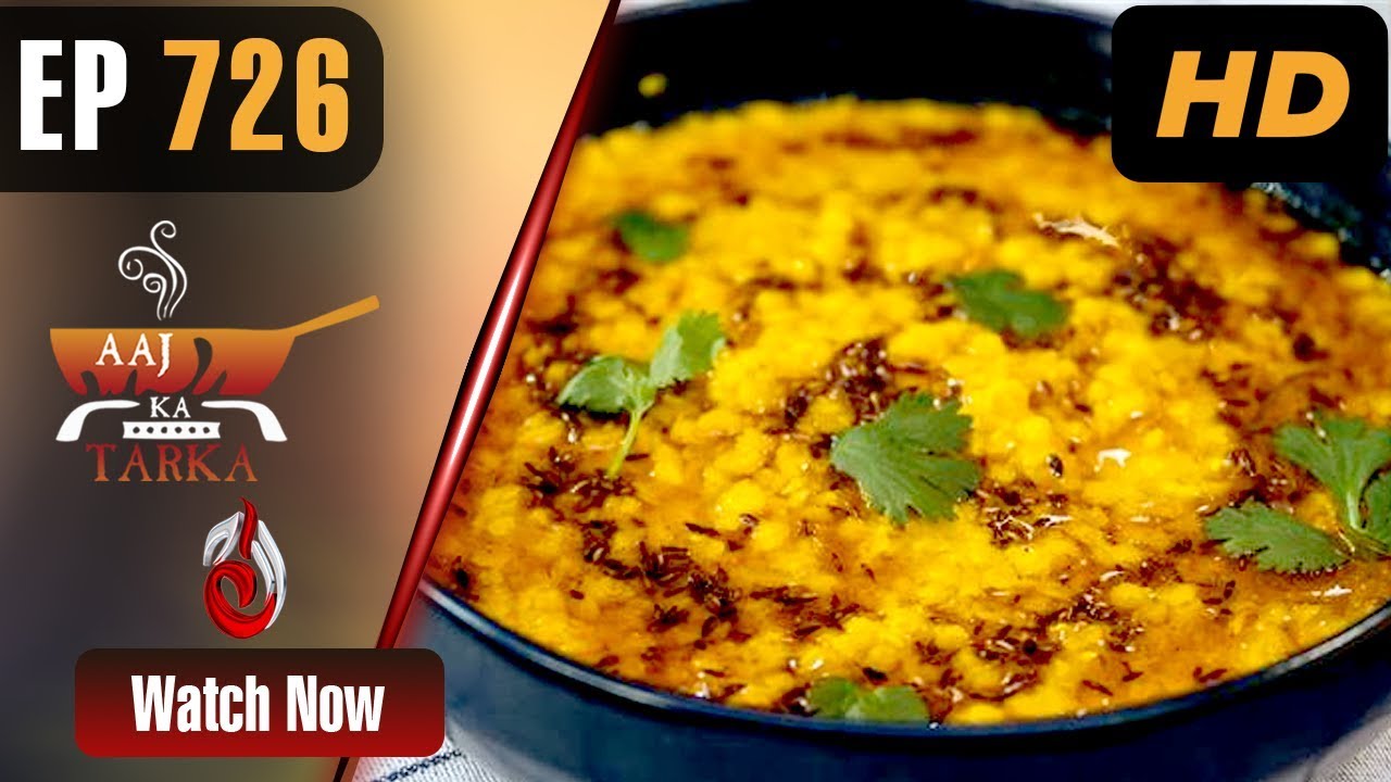 Chicken Chana Dal | Laba Sheri | Aaj Ka Tarka - Episode 726 | Chef ...