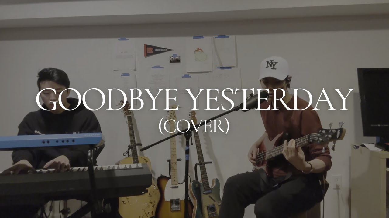 Goodbye Yesterday - Bass/Keys Cover - YouTube