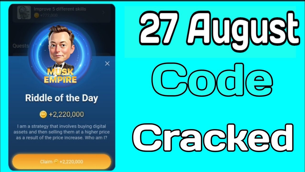 27 & 28 August Riddle Of The Day Code In Musk Empire ( 100% Cracked ) 🎉 ...