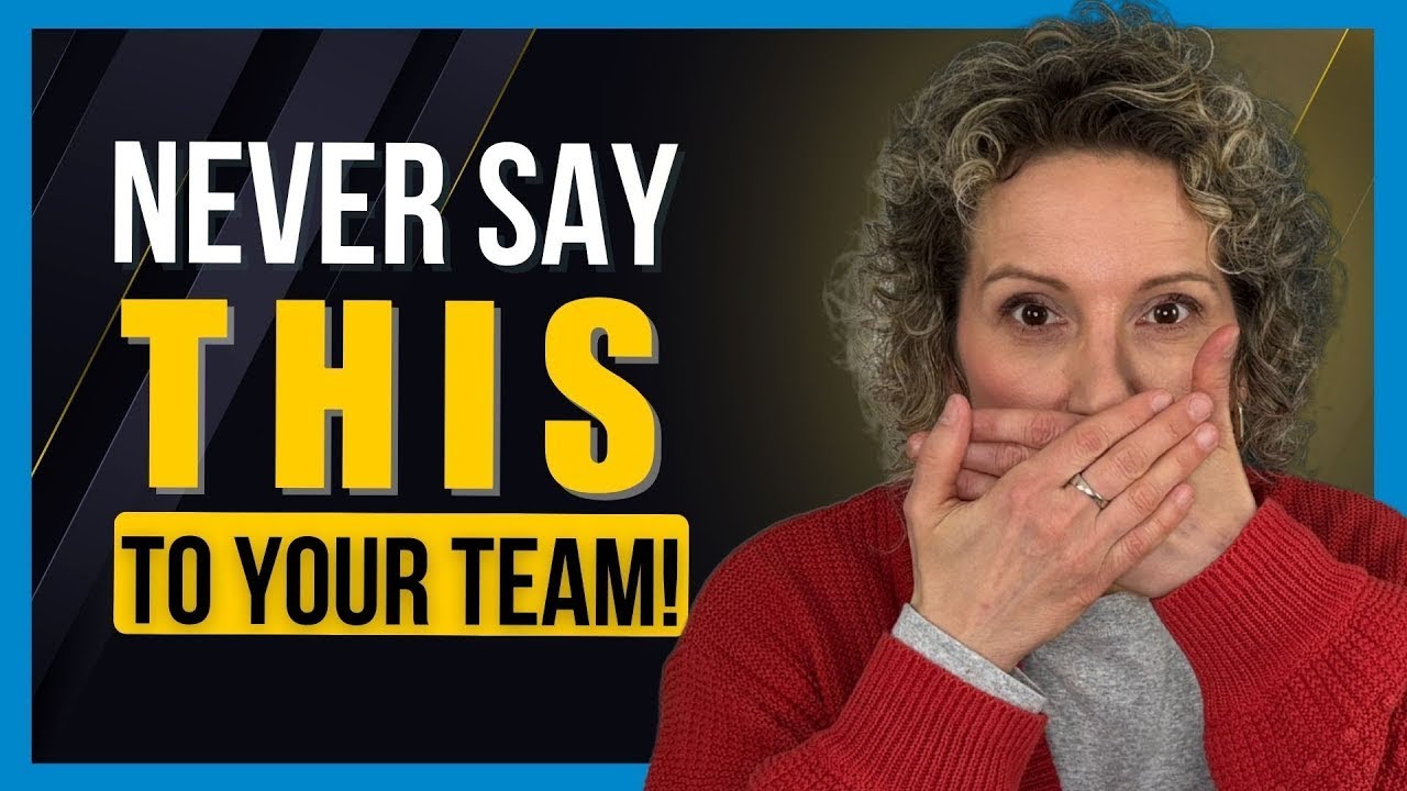5 Things You Should Never Tell Your Project Team - YouTube