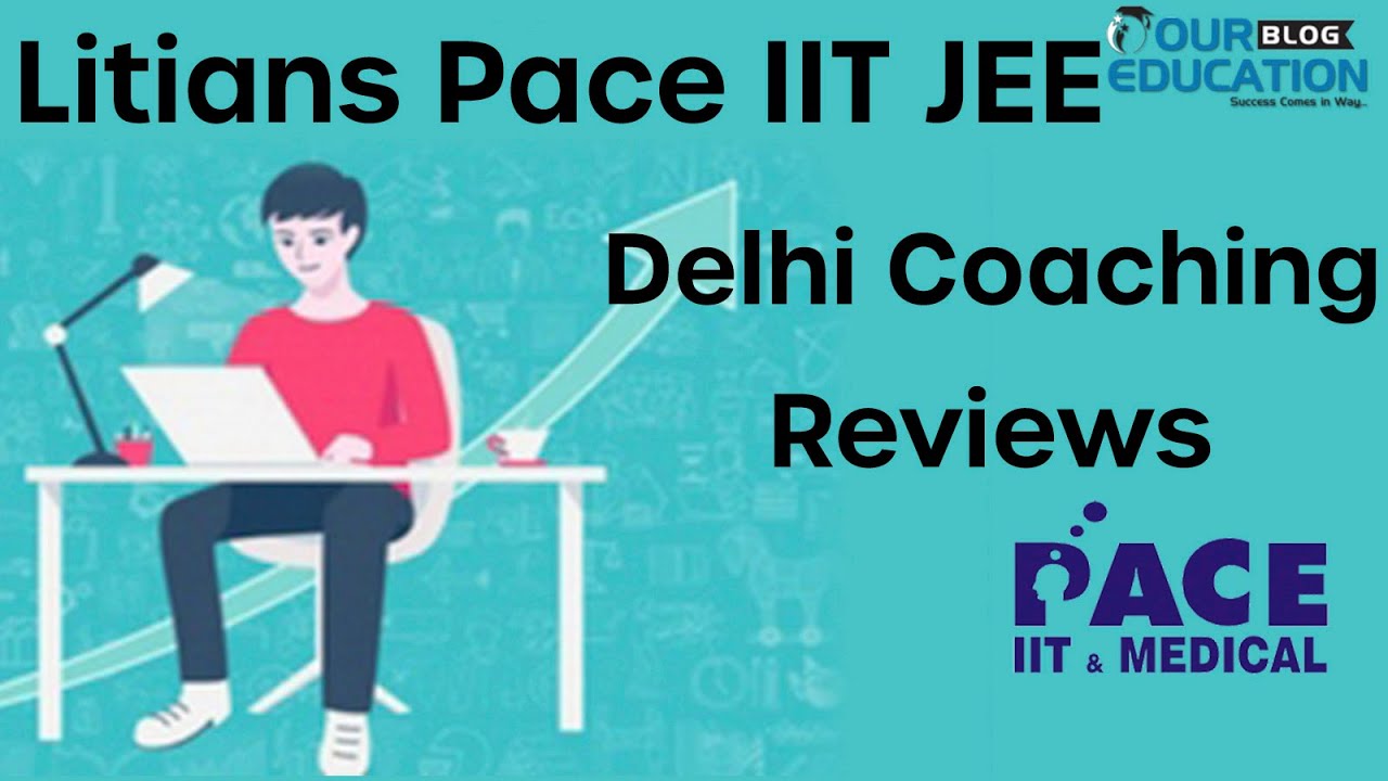 IITians Pace IIT JEE Coaching Delhi Reviews - YouTube