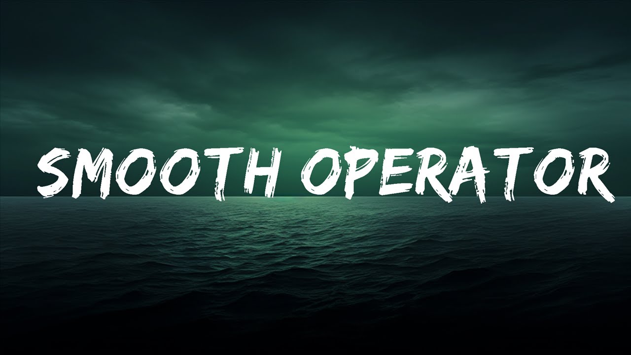 Sade - Smooth Operator (Lyrics) | Lyrics Video (Official) - YouTube