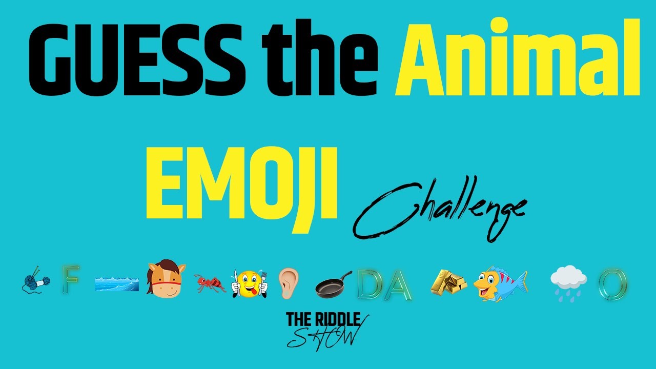 Guess The Animal By Emoji | The Riddle Show 004 - YouTube