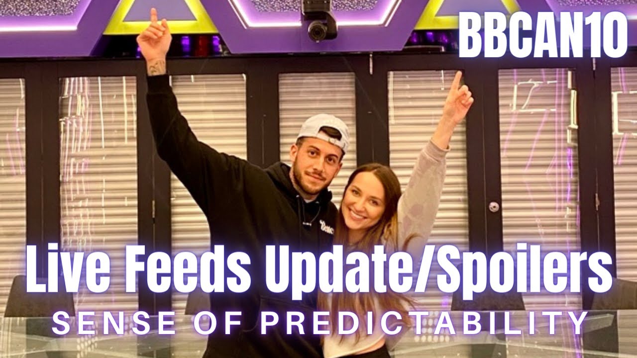 Big Brother Canada | BBCAN10: Live Feeds Update/Spoilers 17 - SENSE OF ...