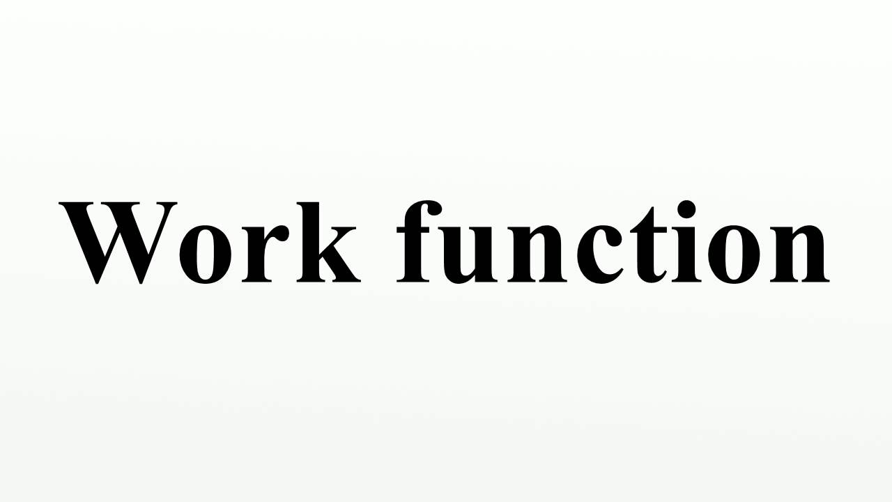 Work function - YouTube