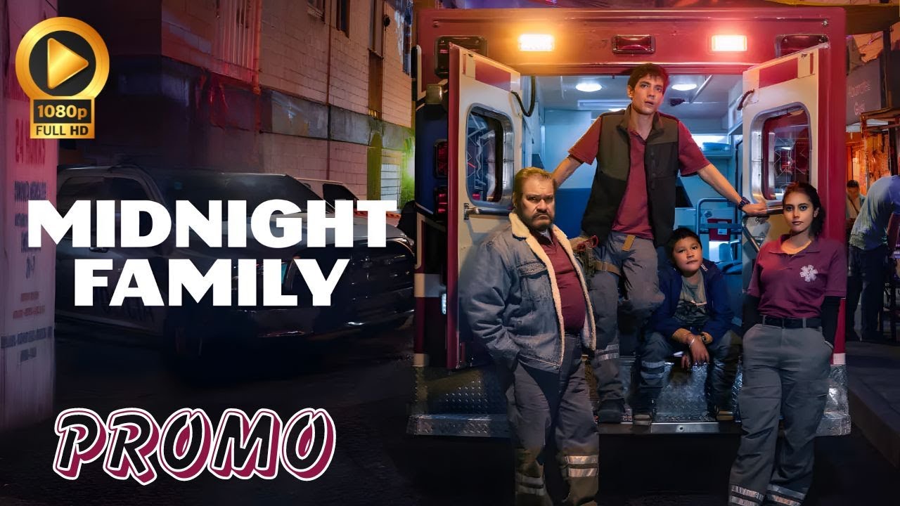 MIDNIGHT FAMILY Trailer (2024) Renata Vaca Exact Release Date - YouTube