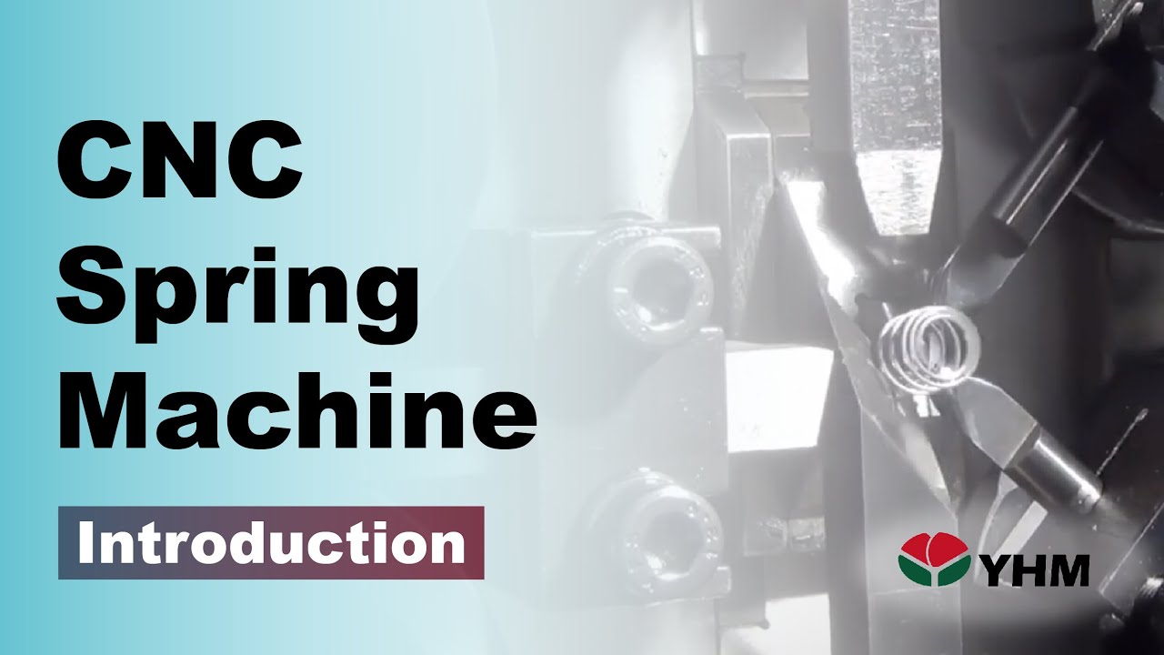 CNC Spring Machine CF Series-Machine Introduction - YHM - YouTube