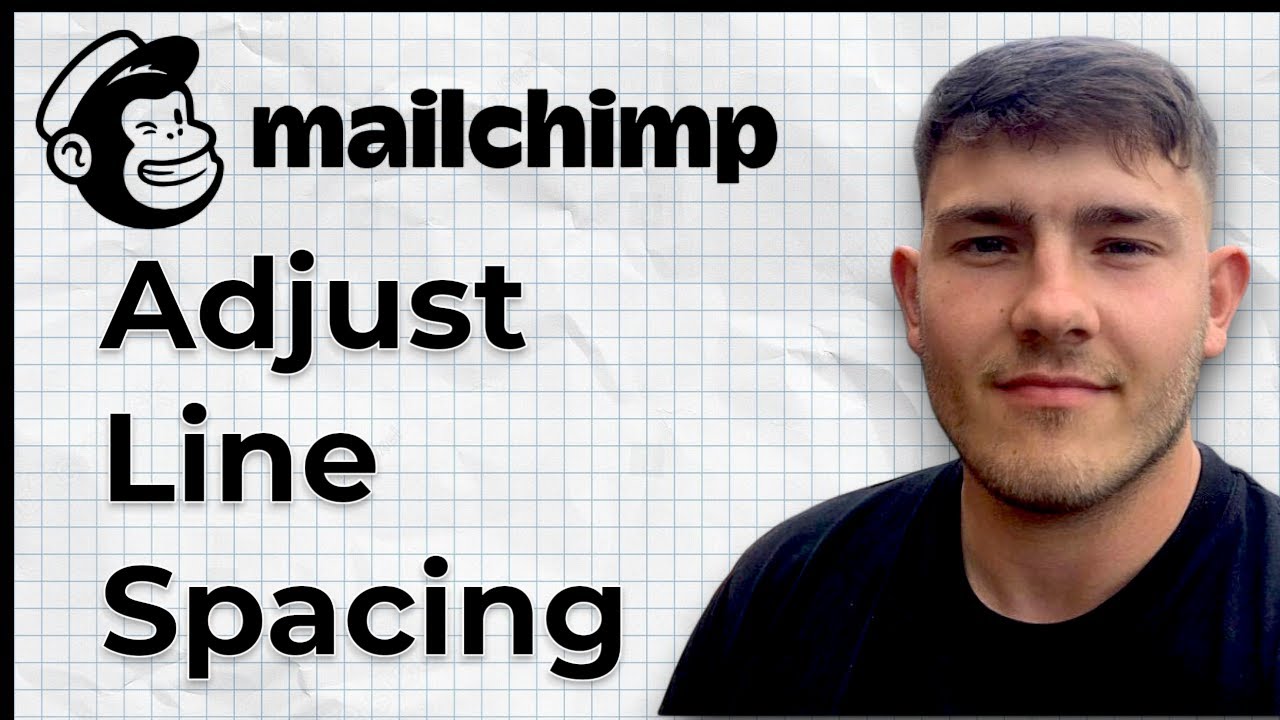 How to Adjust Line Spacing in Mailchimp Templates Emails (2025 Guide ...