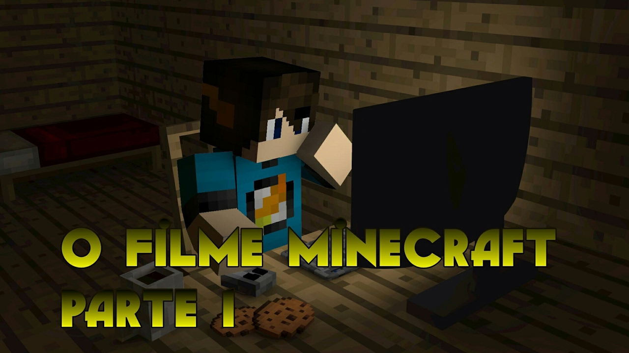 Minecraft o filme parte 1 (leia a descrisao) - YouTube
