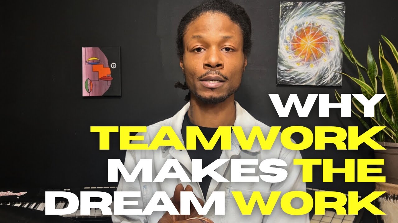 Why Teamwork Makes Dreams Work + The Mentality of Teamwork - YouTube