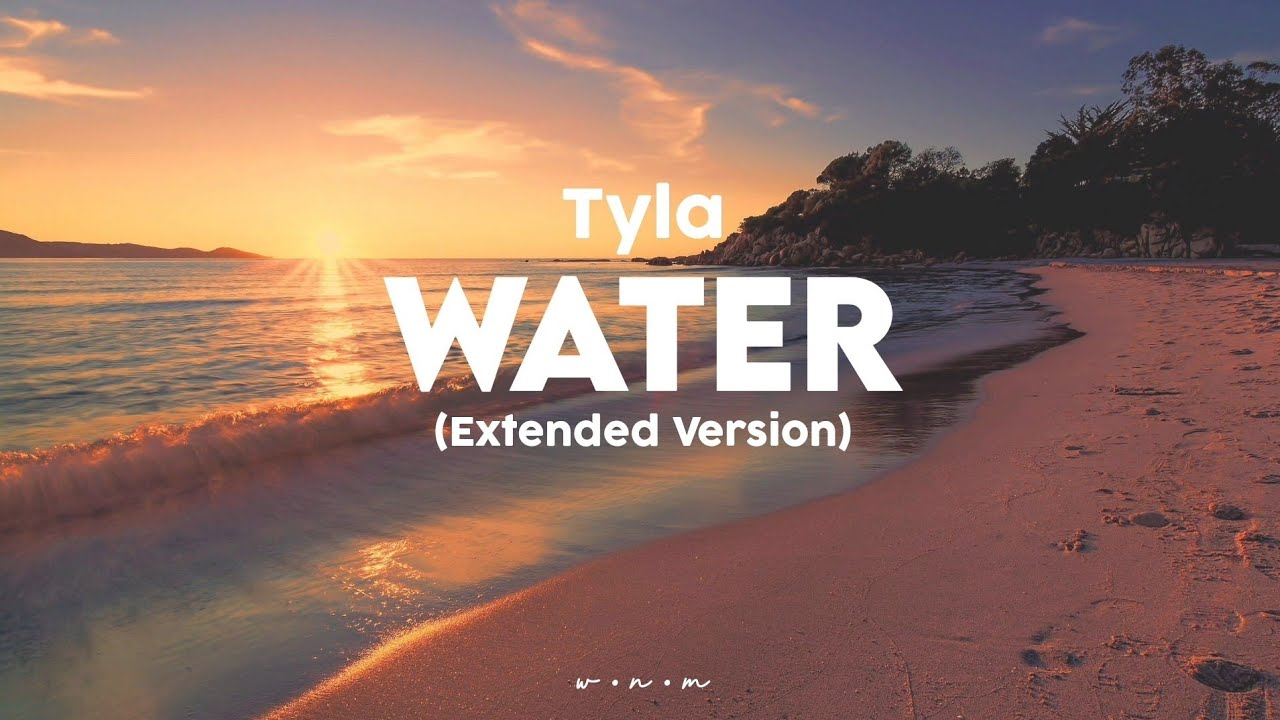 Tyla - Water (Extended Version) - YouTube