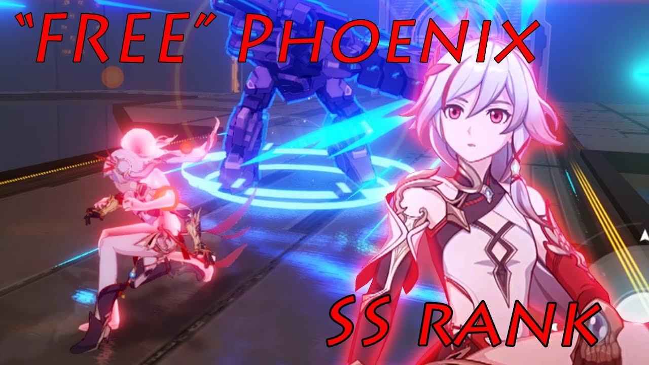 Honkai Impact 3 : Free Phoenix and SS rank - YouTube