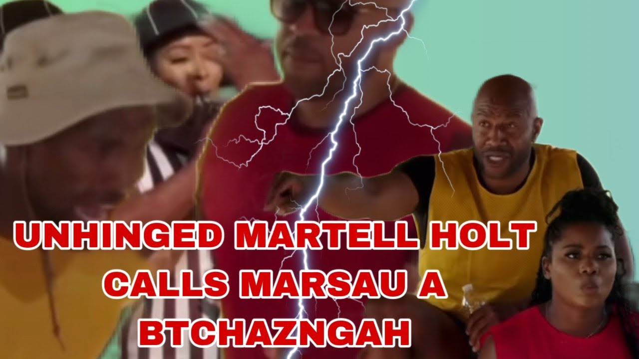 MARTELL HOLT VS MARSAU SCOTT | MARTELL CALLS MARSAU A BAN - YouTube