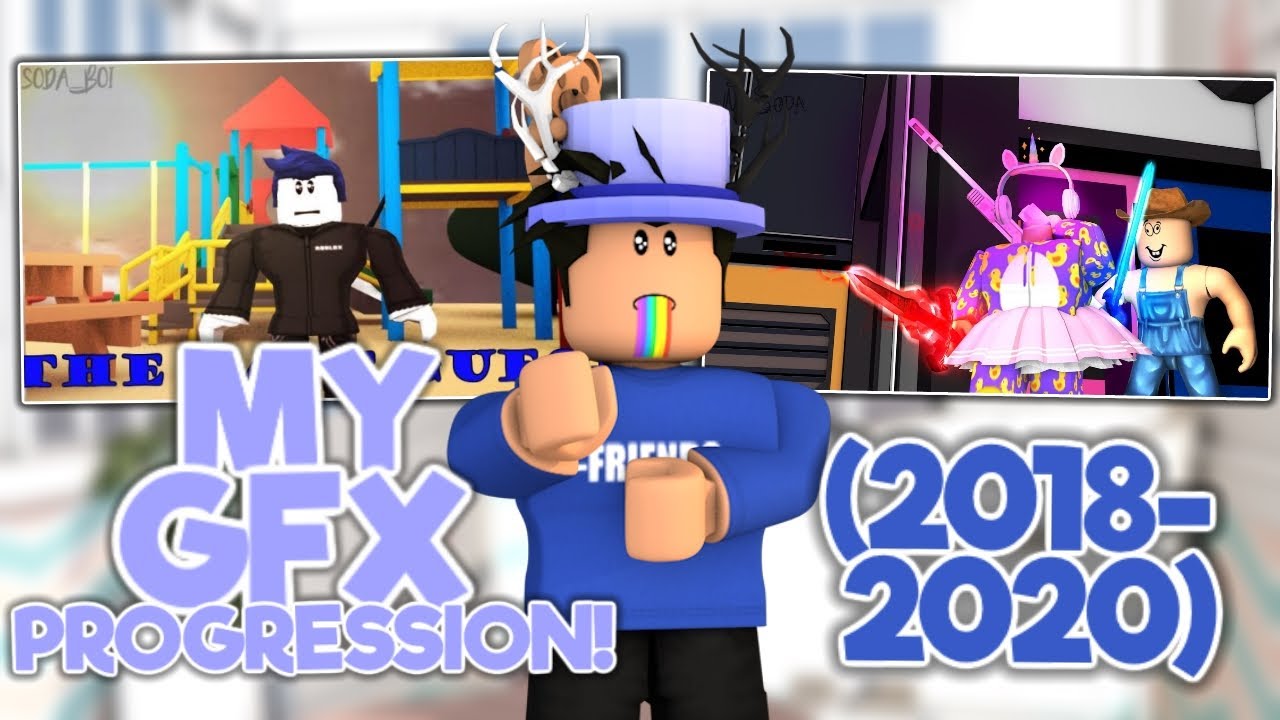 My ROBLOX GFX PROGRESSION! | Roblox - YouTube