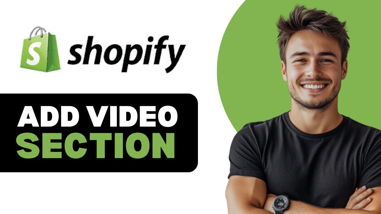 How To Add Video Section In Shopify 2025 - YouTube