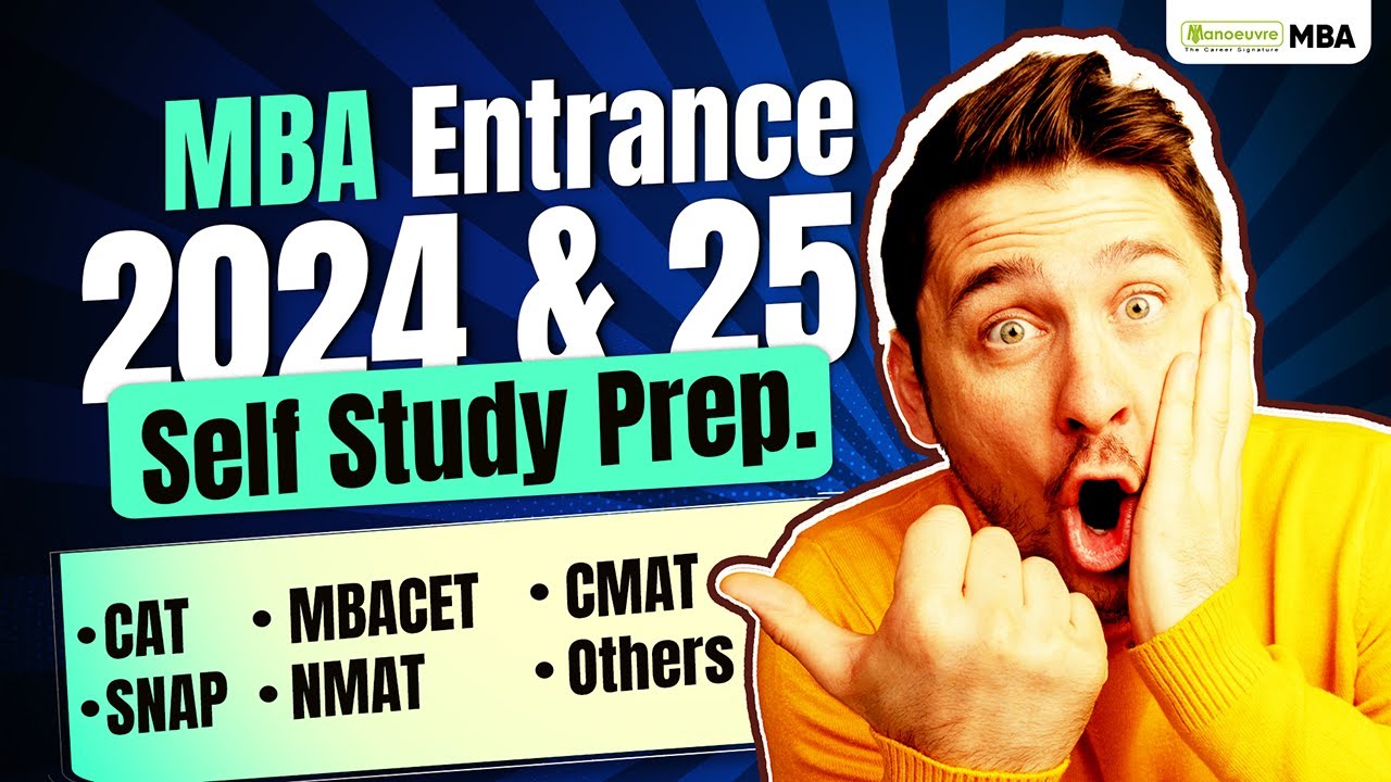 MBA Entrance Exam 2024-25: How To Prepare Through Self Study ...