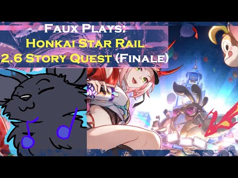 Faux Plays: HSR 2.6 STORY TIME!!! Lights, Cameras, ACTION! (Finale ...