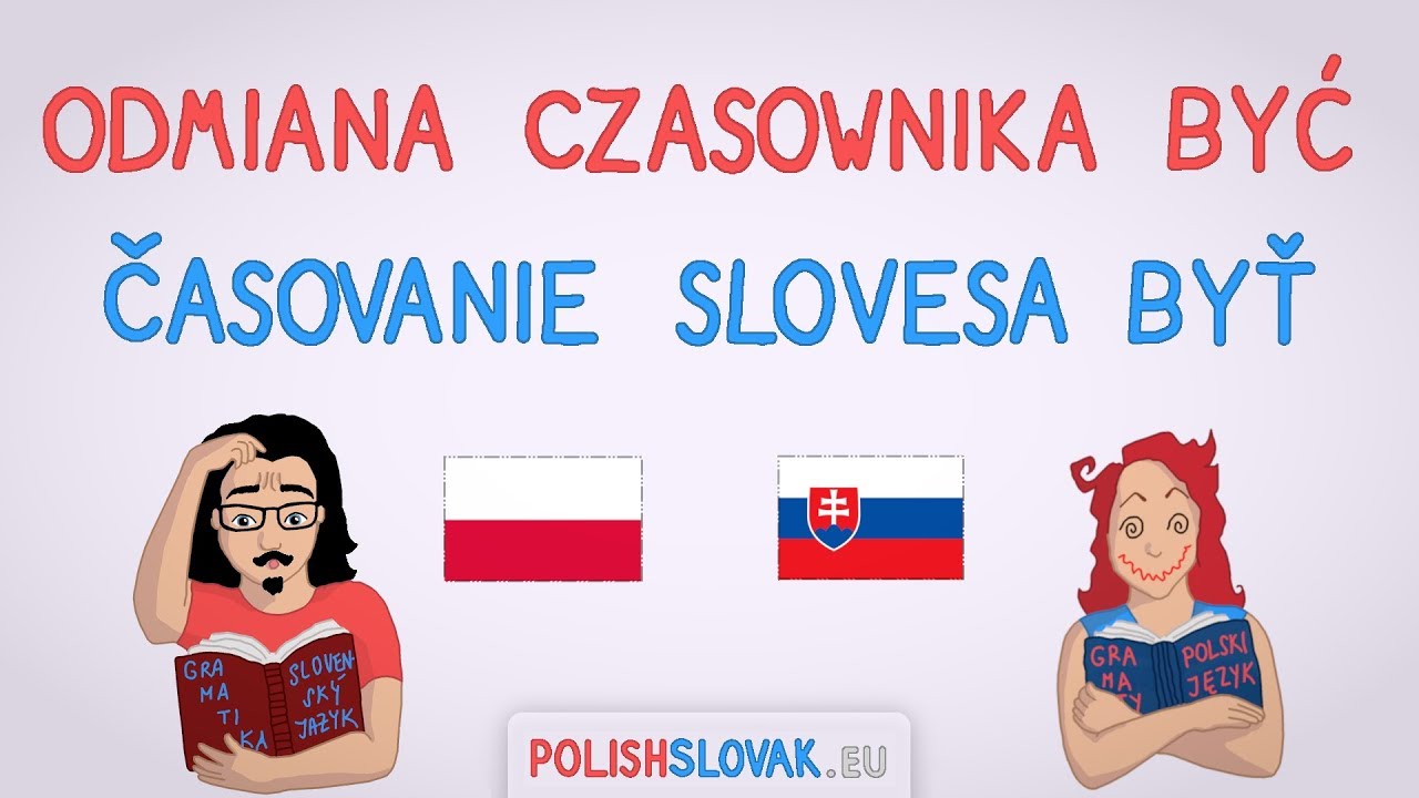 Odmiana czasownika być - Časovanie slovesa byť | PolishSlovak - YouTube