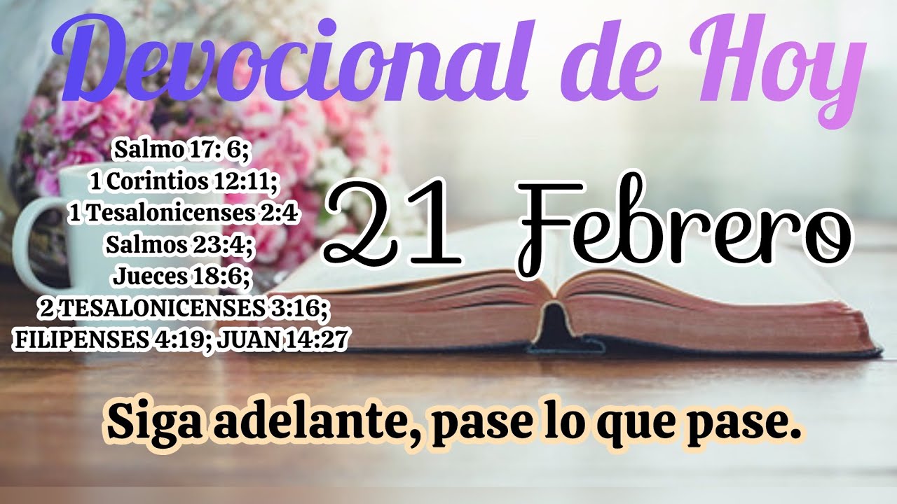 Devocional de hoy 21 Febrero | Devocionales cristianos | Devocionales ...