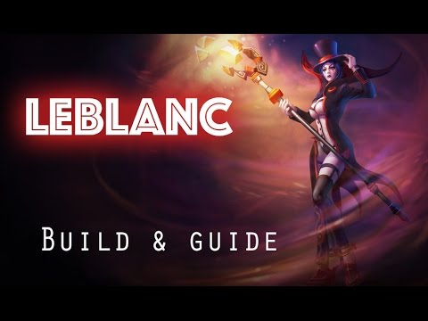 League Of Legends- Leblanc Build & guide - YouTube