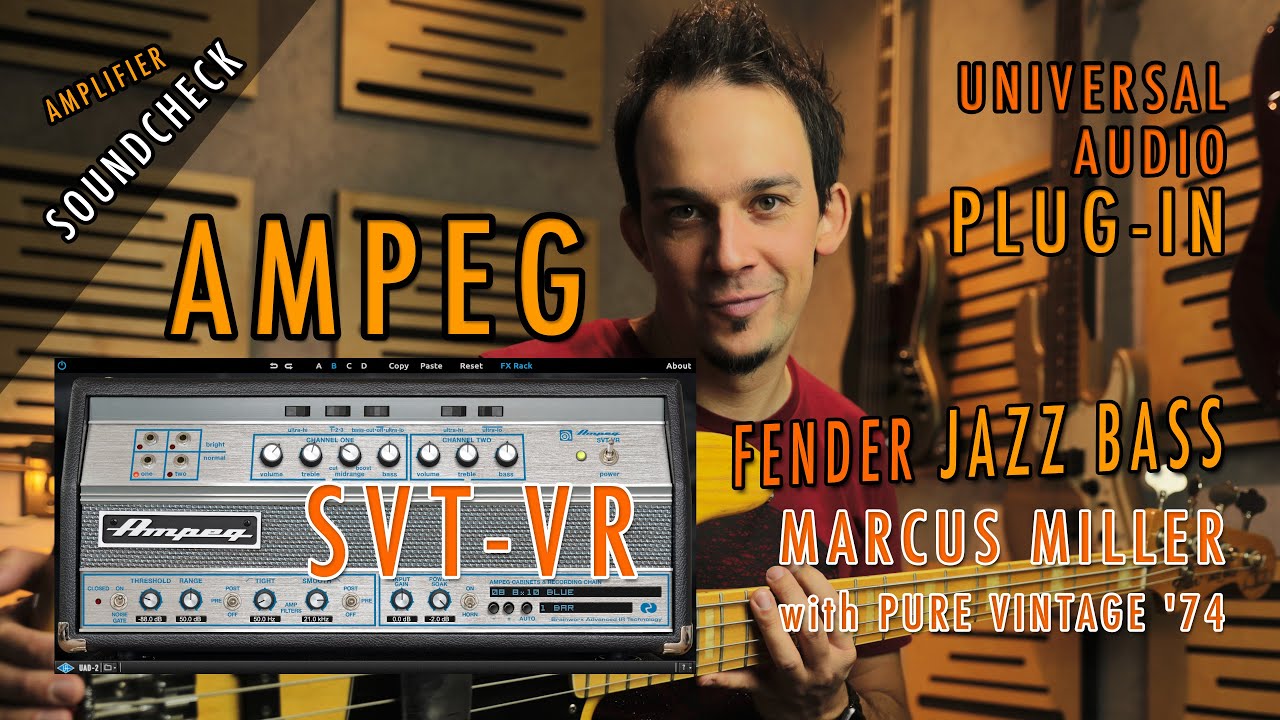 Bass: Ampeg SVT-VR & Fender Marcus Miller Jazz Bass (UAD Plug-in ...