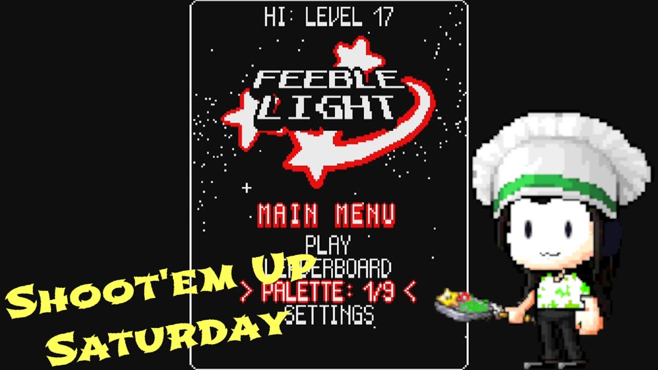 Feeble Light - Shoot'em Up Saturday - Steam / PS4/5 / Switch - YouTube