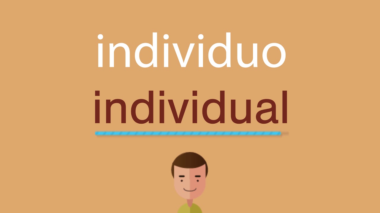Cómo se dice individuo en inglés - YouTube