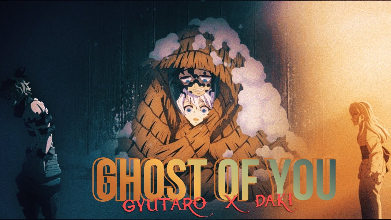 「Ghost Of You」Daki/Ume and Gyutaro Backstory Sad Edit「Edit/AMV」Demon ...
