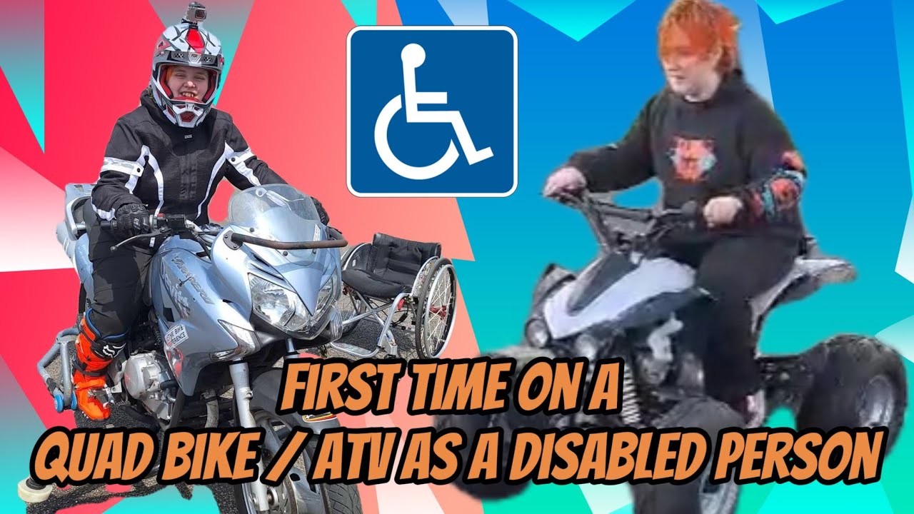 First time on a quad bike / ATV as a disabled person | Must-Watch ...