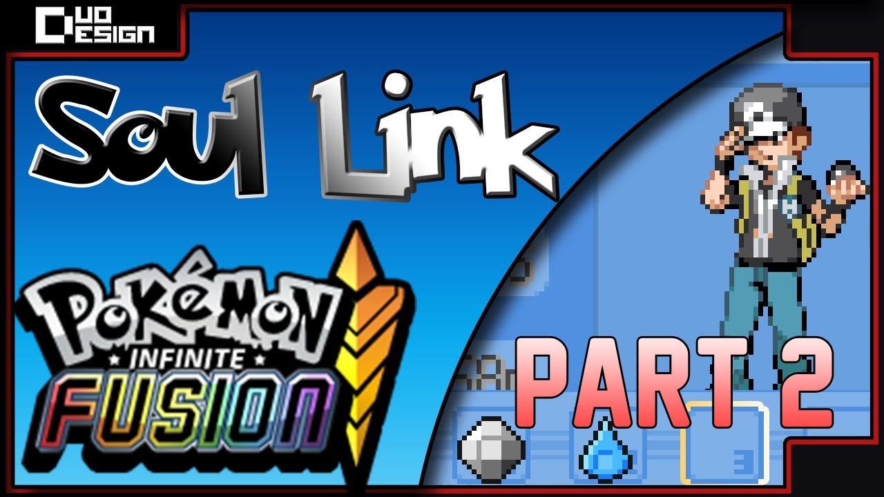 Soul Link! Part 2.5 Pokémon Infinite Fusion! NEW SPRITE PACK - YouTube