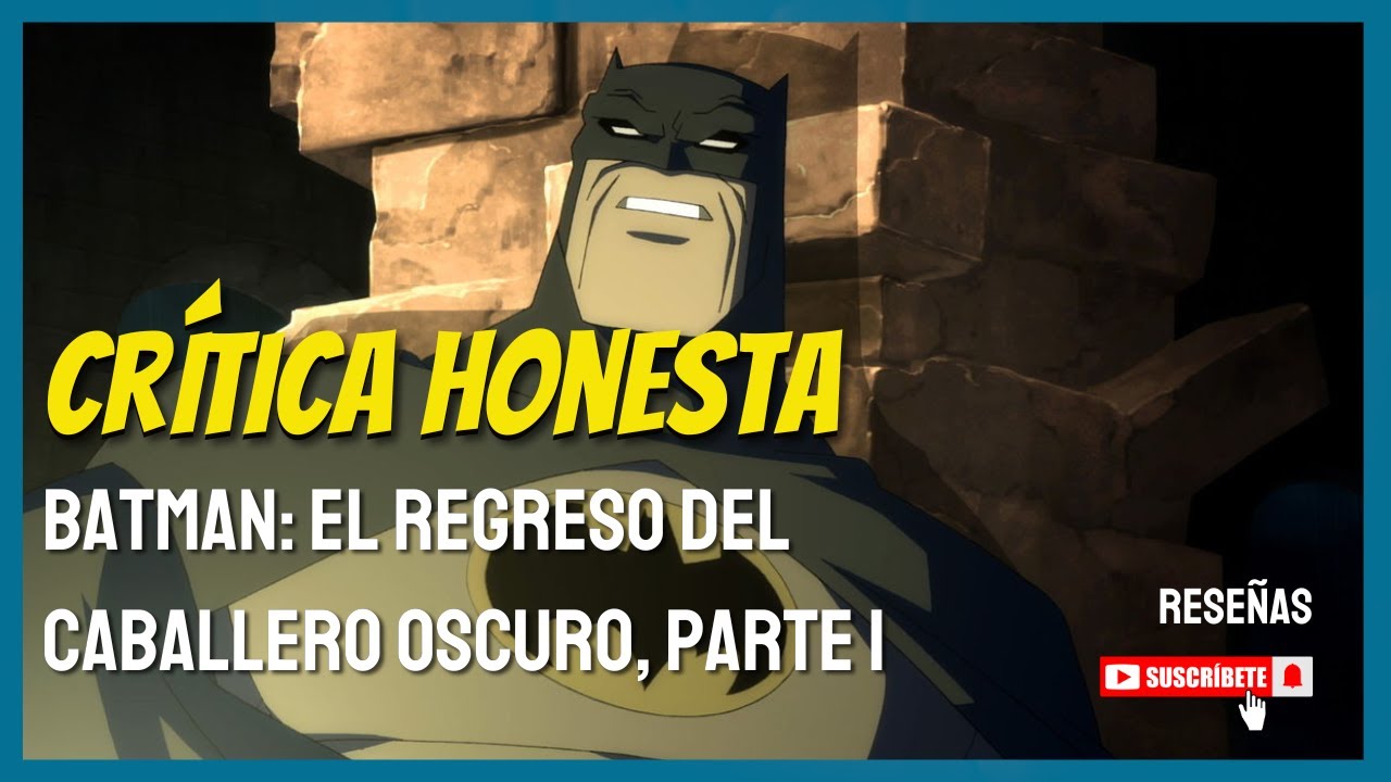 Critica: Batman: El regreso del Caballero Oscuro, Parte 1 de Jay Oliva ...