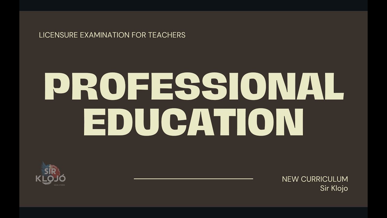 PROFESSIONAL EDUCATION PART 1 | LET REVIEW | NEW CURRICULUM - YouTube
