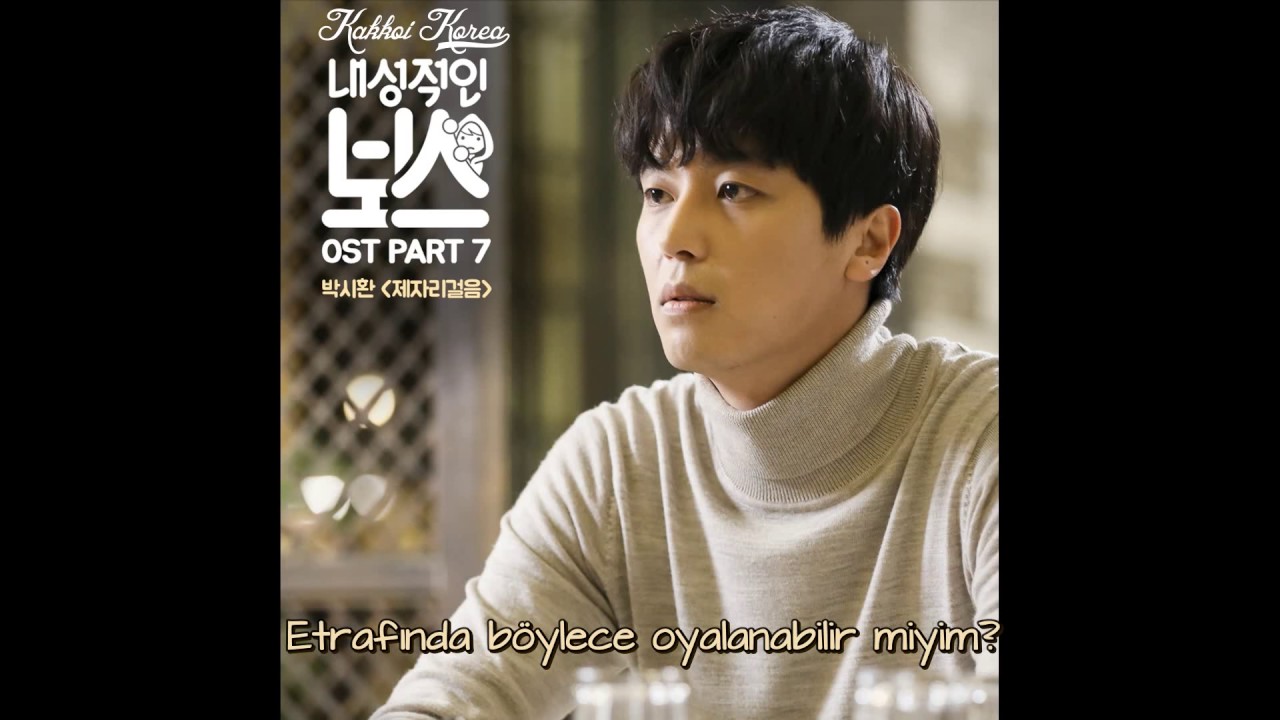 (Türkçe Altyazı) Park Si Hwan _ Walking In Place(Introvert Boss OST ...