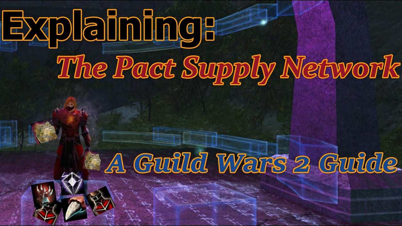 Guild Wars 2:What is The Pact Supply Network? A 𝑺𝒊𝒎𝒑𝒍𝒆 Guide - YouTube