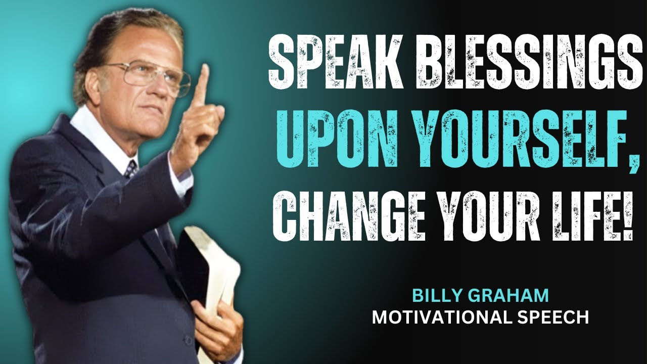 Speak Blessings Upon Yourself, CHANGE YOUR LIFE! | Massege by Billy ...
