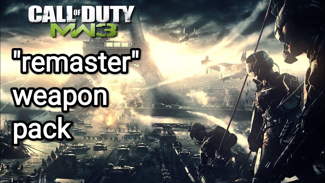 "CoD:MW3 2011 remaster" weapon pack/CS1.6/Android/PC - YouTube