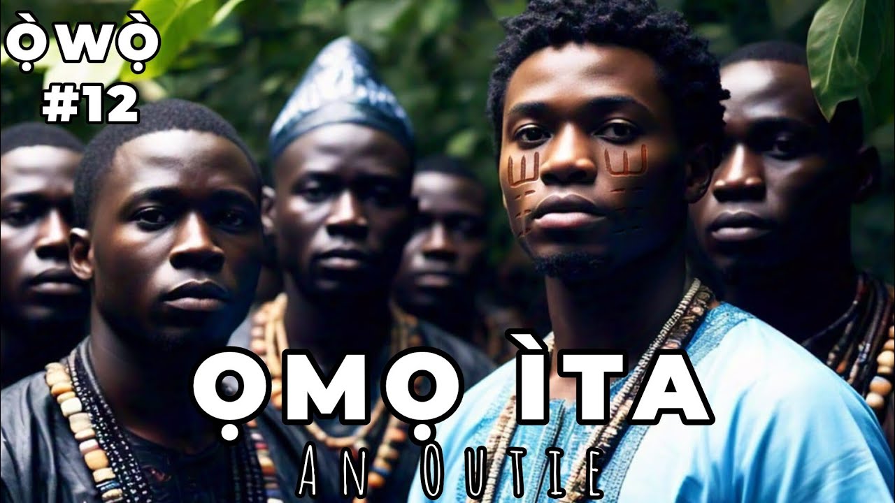 Ọ̀WỌ̀ Series — Episode 12 OMO ITA (An Outie) - YouTube