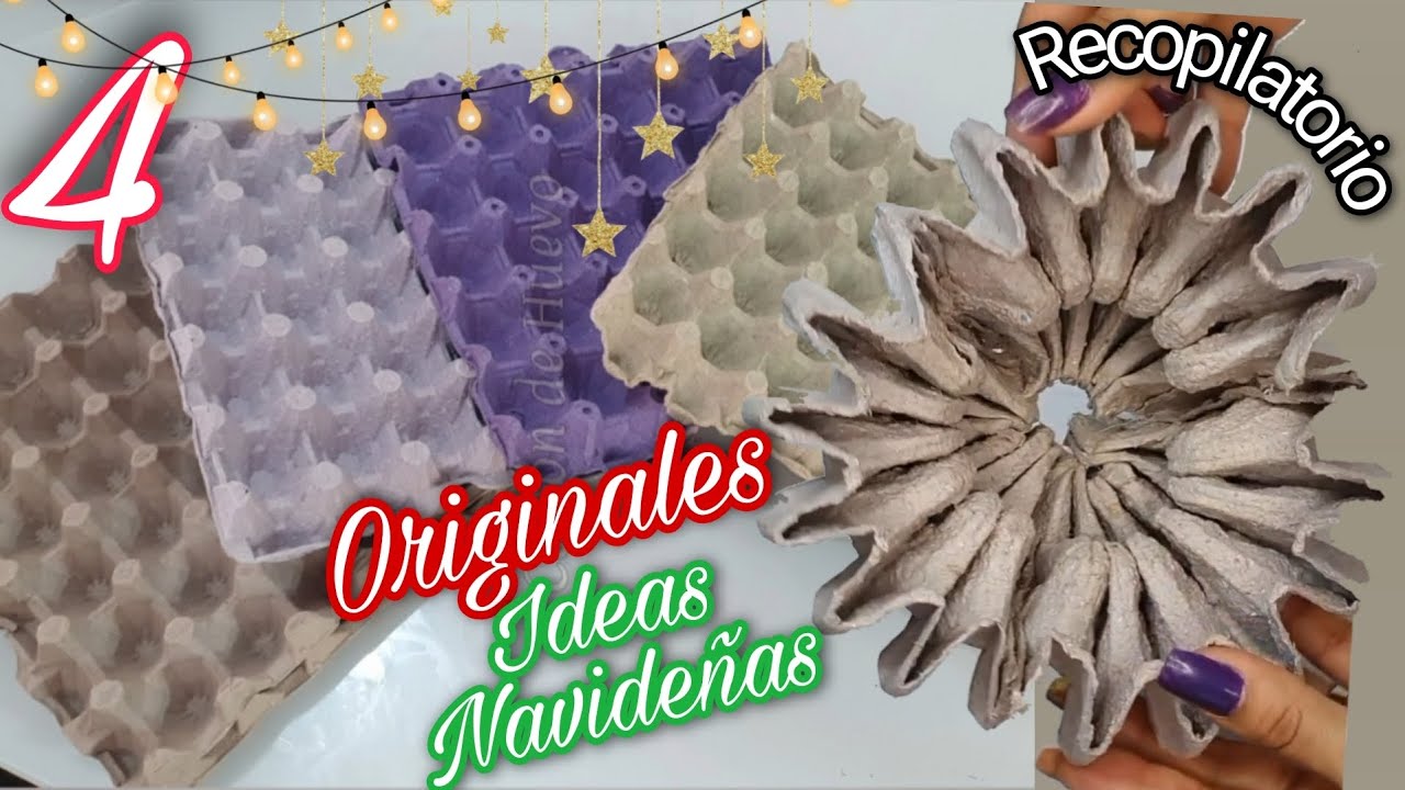 4 Ideas Navideñas con CARTÓN DE HUEVO que te dejarán Boquiabierta| Diy ...