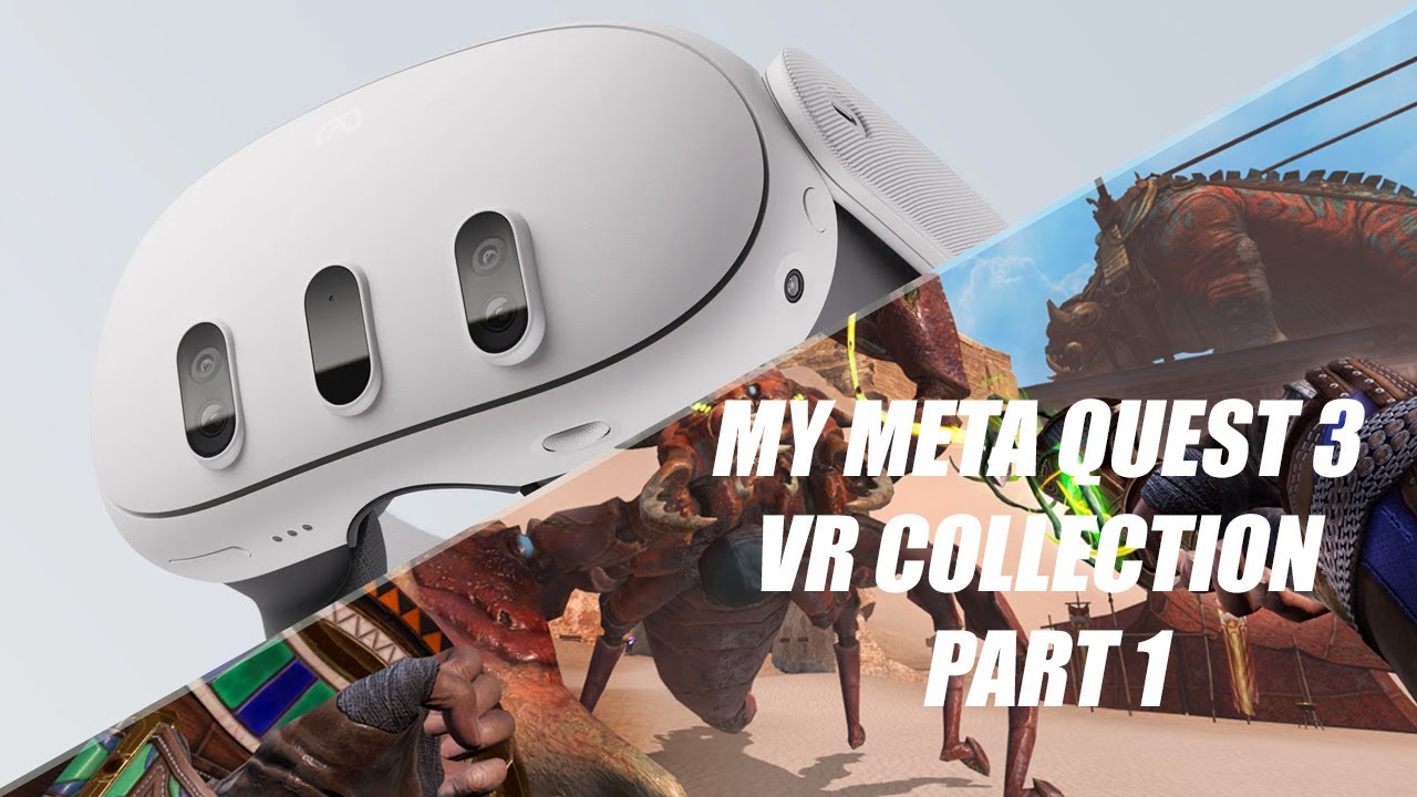 Meta Quest VR Collection and Review Part 1 - YouTube