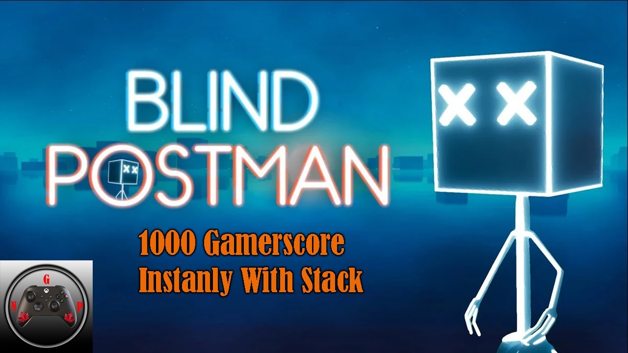 Blind Postman 5000 Gamerscore Update Achievement Guide - YouTube
