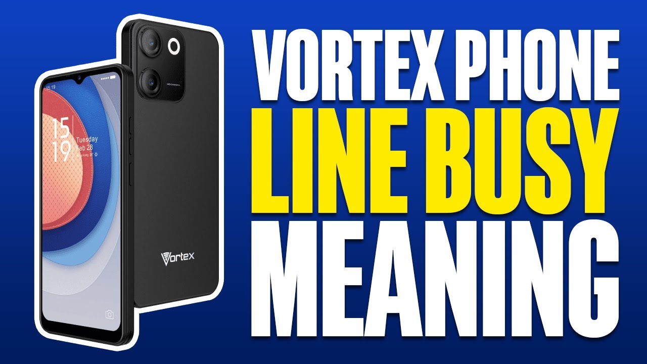 Vortex Phone Line Busy Meaning (2025) - YouTube
